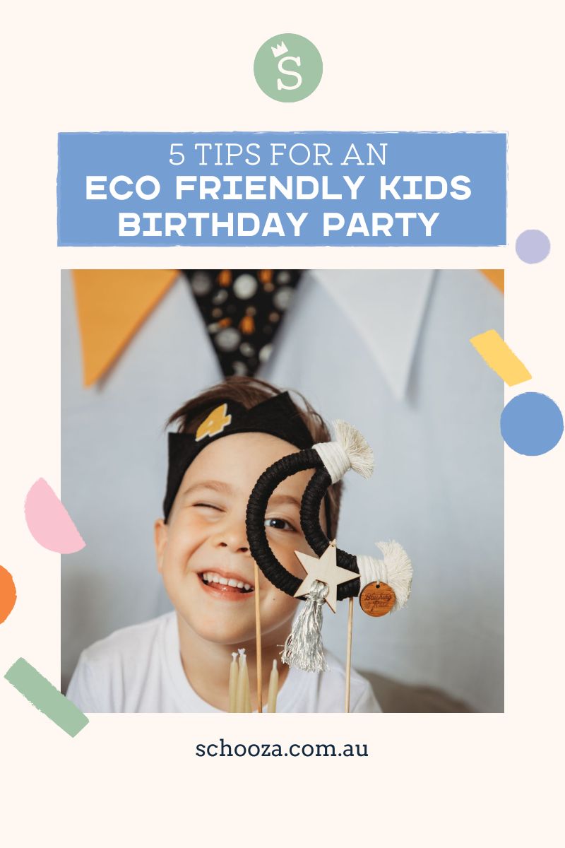 5 Tips for an Eco Friendly Kids Birthday Party – Schooza